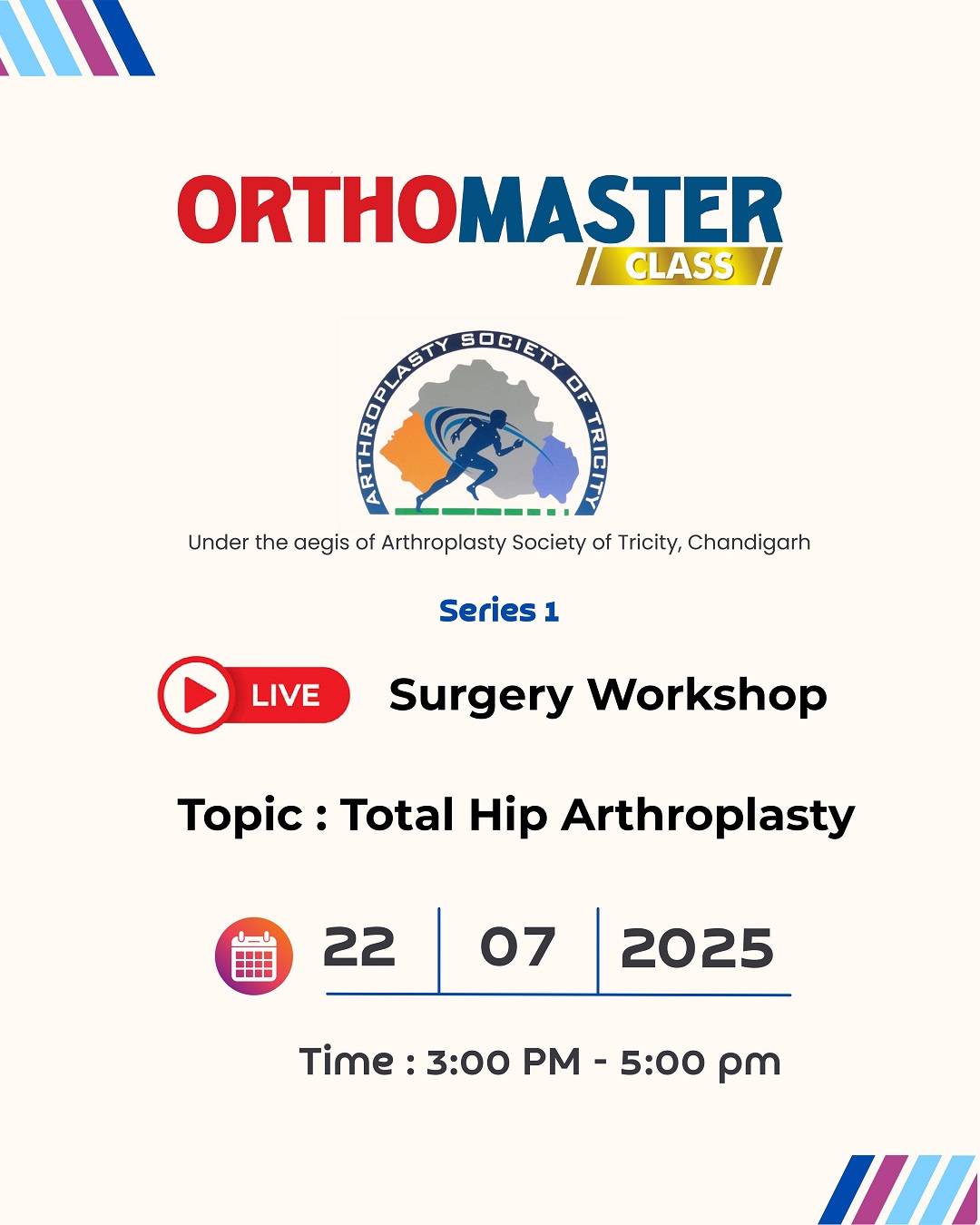 ORTHOMASTER CLASS Series 1 Live Surgery Workshop
